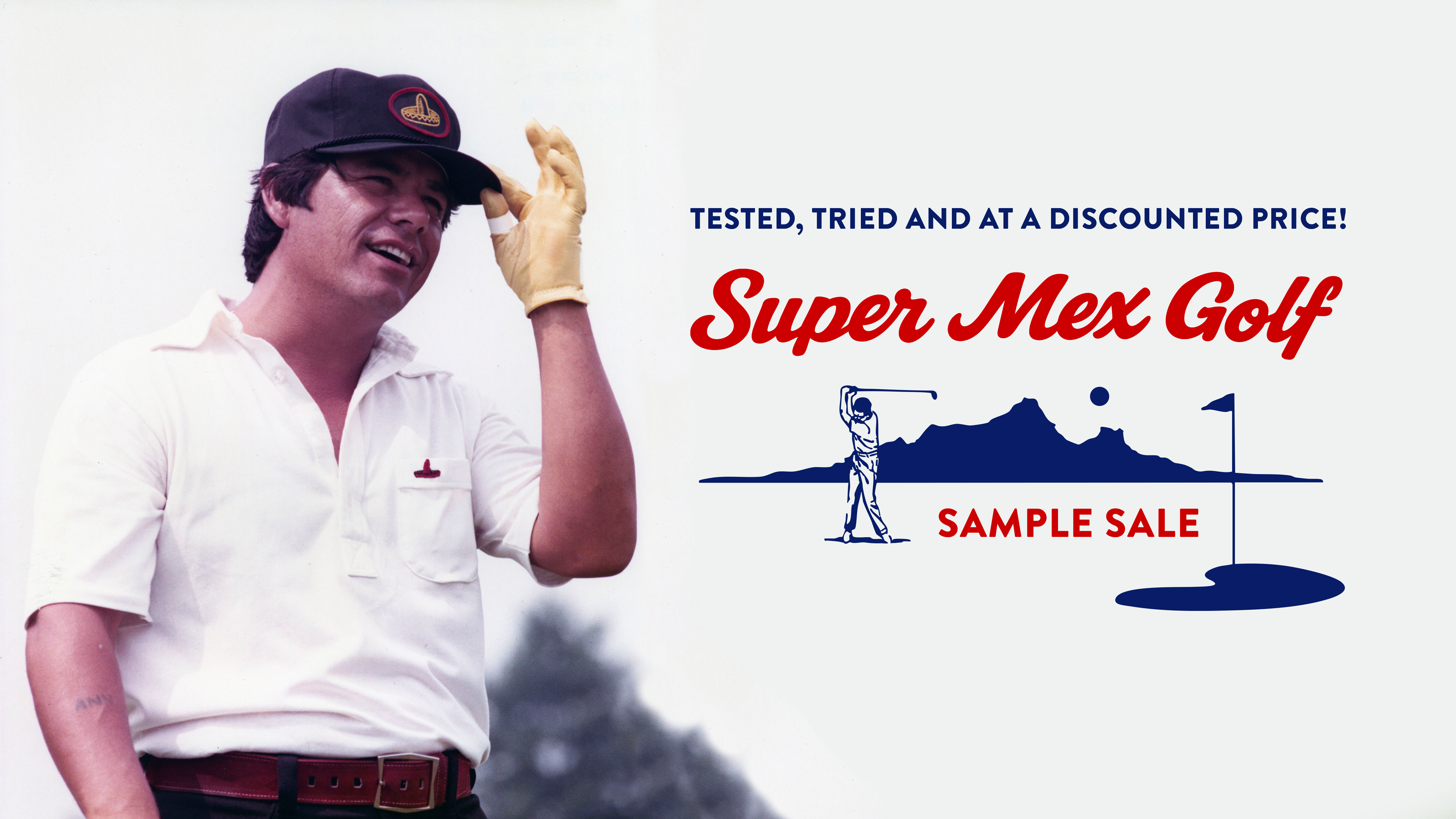 Sample Sale – Super Mex Golf